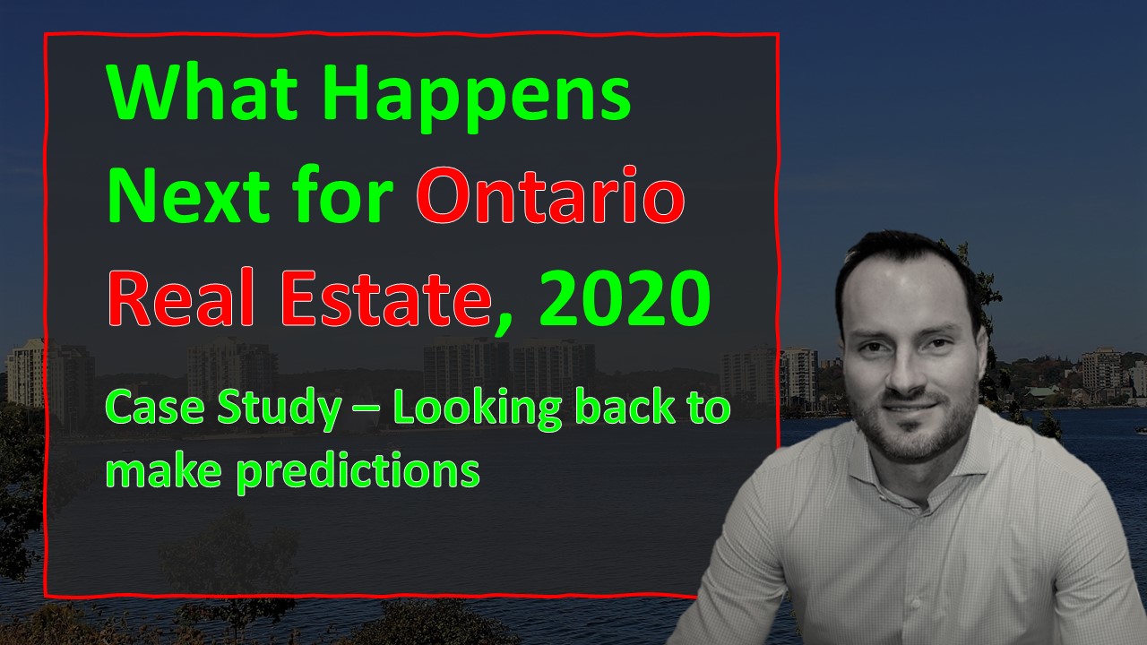 Ontario Real Estate Case Study - What's Next For 2020/2021
